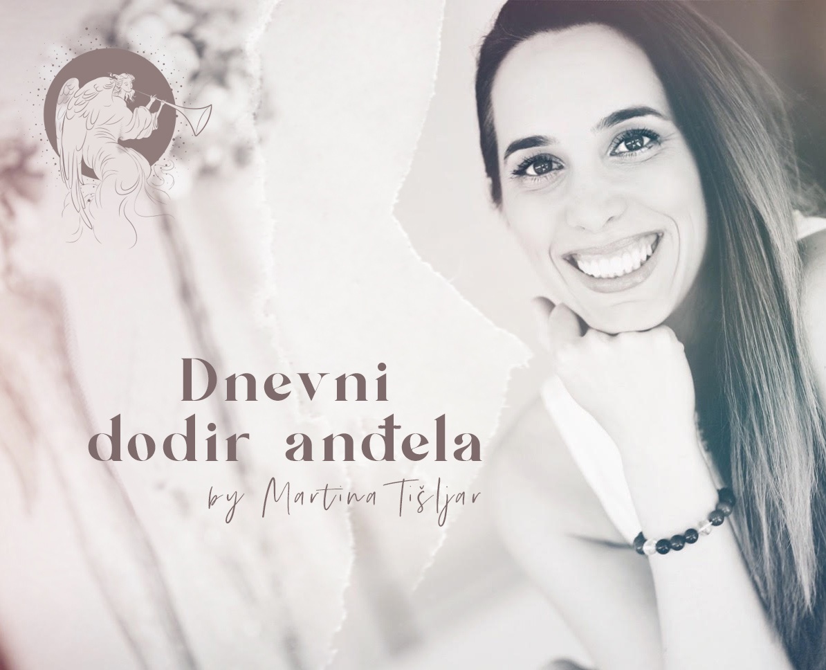 Dnevni dodir anđela by Martina Tišljar – poruka za 15. siječnja ...